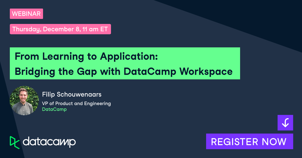 From Learning To Application Bridging The Gap With Datacamp Workspace Webinar Datacamp